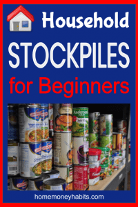 Household Stockpiling System For Beginners - Home Money Habits